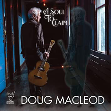 Roadhouse Album Review: Doug MacLeod keeps it very personal with “A ...