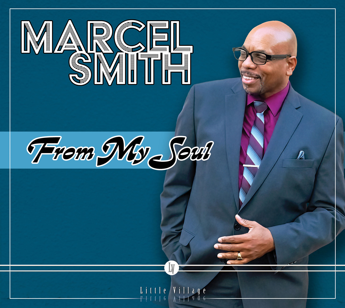 Roadhouse Album Review: Marcel Smith soars with soulful “From My Soul ...